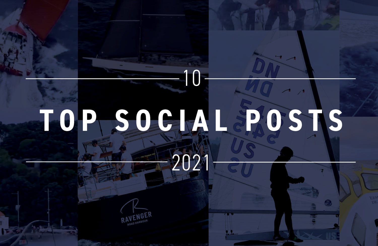 North Sails Top 10 Social Posts of 2021 | North Sails